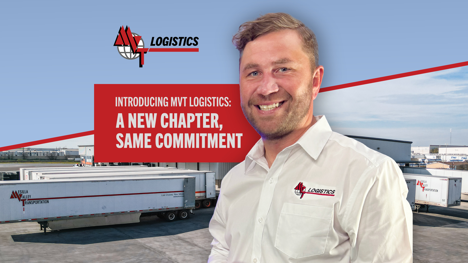 Introducing MVT Logistics: A New Chapter, Same Commitment | Mesilla ...